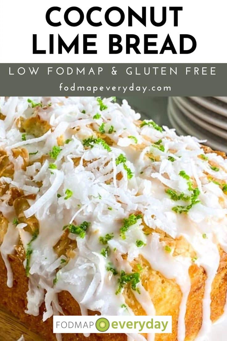 Low FODMAP Coconut Lime Bread - FODMAP Everyday