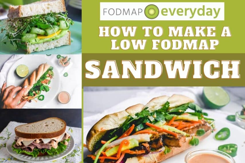 How To Make Low FODMAP Sandwiches - FODMAP Everyday
