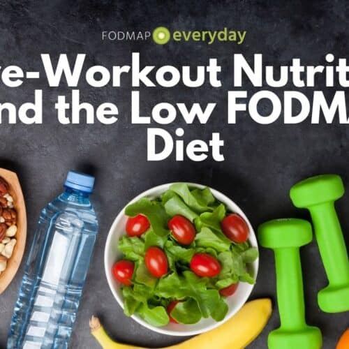 Post-Workout Nutrition And The Low FODMAP Diet - FODMAP Everyday