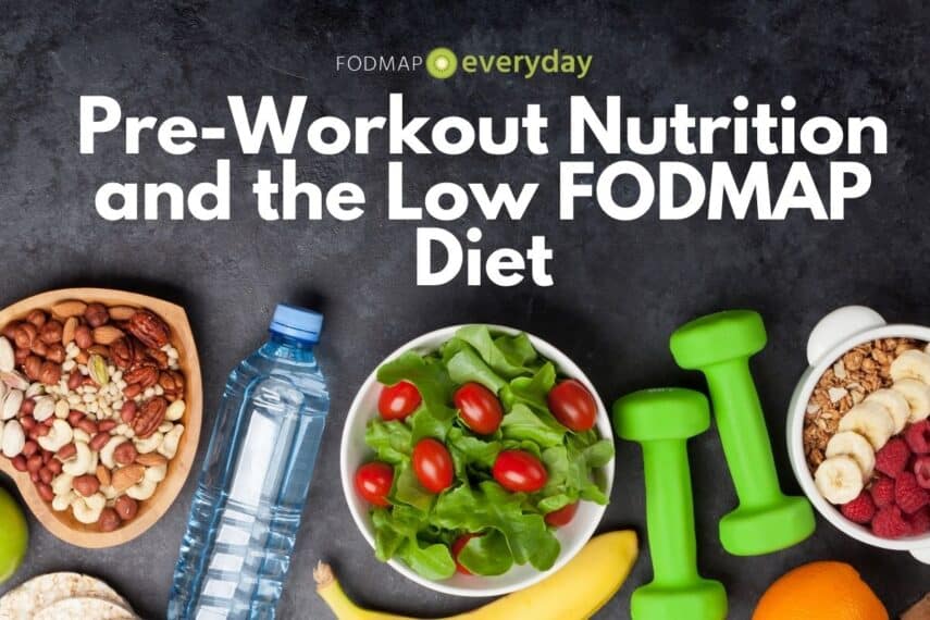 Pre-Workout Nutrition and the Low FODMAP Diet - FODMAP Everyday