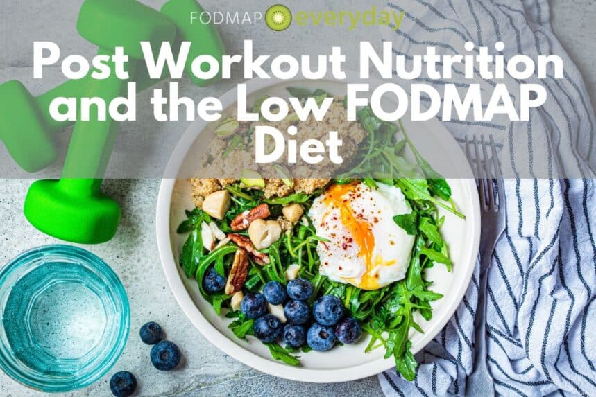 Post-Workout Nutrition And The Low FODMAP Diet - FODMAP Everyday